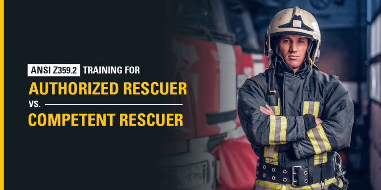ANSI Z359.2: Training for Authorized Rescuer vs. Competent Rescuer ...